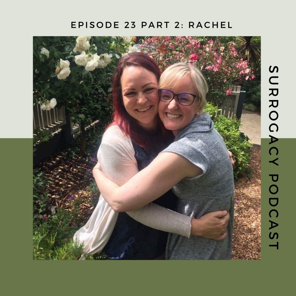The Surrogacy Podcast Episode 23: Rachel (Part 2) | Sarah Jefford